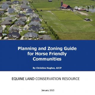Planning and Zoning Guide for Horse Friendly Communities : ELCR